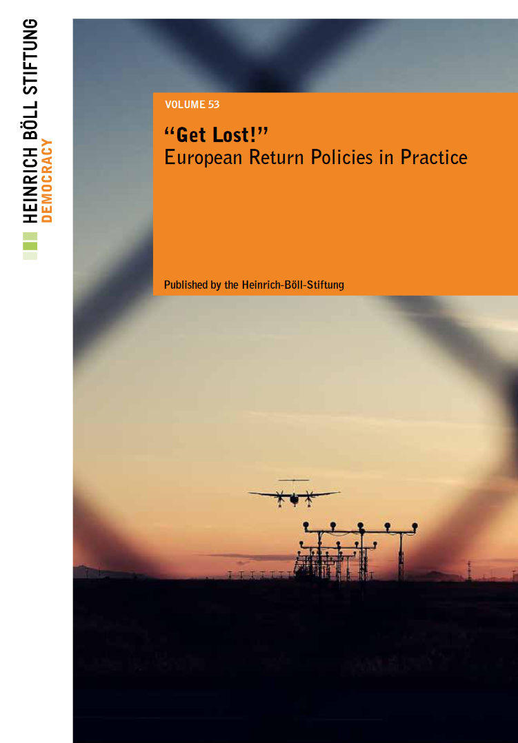 "Get Lost!": European Return Policies in Practice | Heinrich Böll Stiftung
