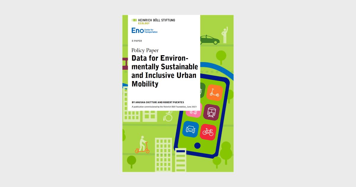 Data For Environmentally Sustainable And Inclusive Urban Mobility Heinrich Böll Stiftung