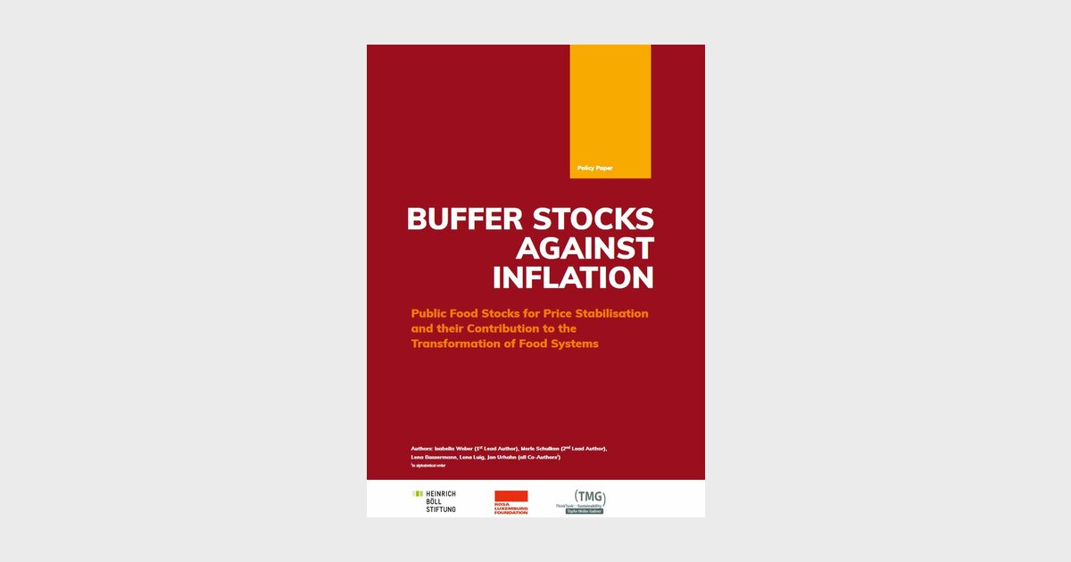 Buffer Stocks against Inflation | Heinrich Böll Stiftung