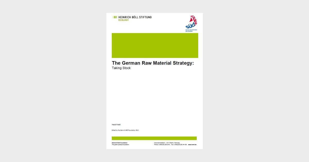 The German Raw Material Strategy: Taking Stock | Heinrich Böll Stiftung