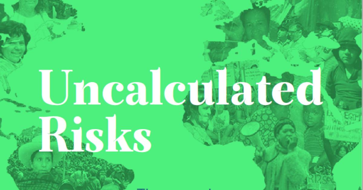 Uncalculated Risks: Threats and Attacks against Human Rights Defenders ...