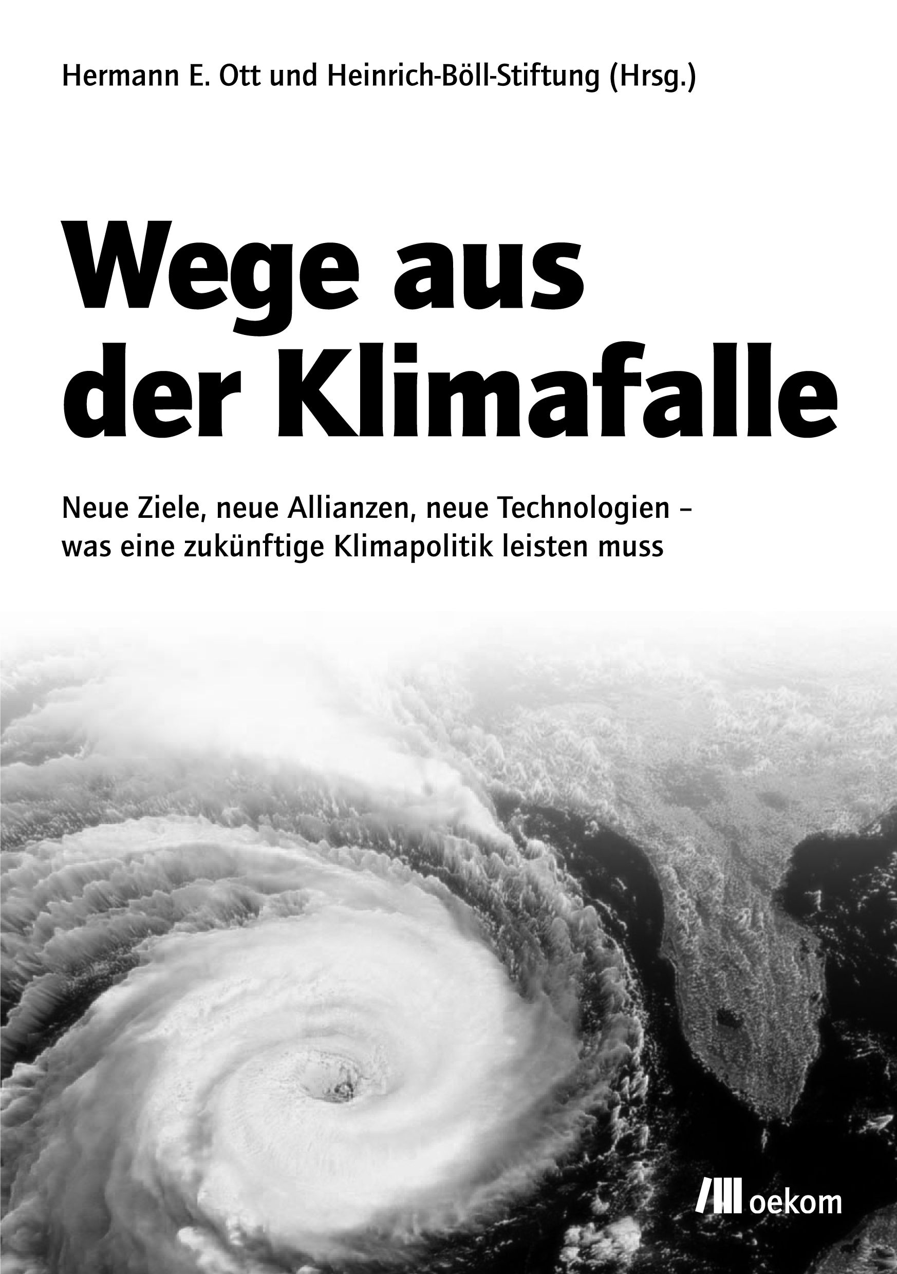 Wege aus der Klimafalle | Heinrich-Böll-Stiftung