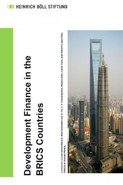 Development Finance in BRICS Countries | Heinrich Böll Stiftung
